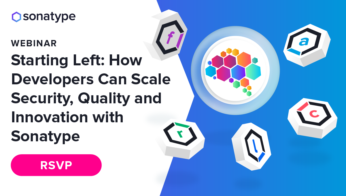 Starting Left: How Developers Can Scale Security, Quality and Innovation with Sonatype | Register